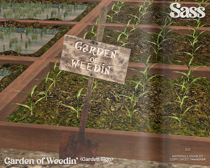 Second Life Marketplace - Sass [Garden of Weedin' Sign]